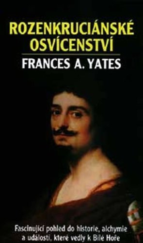 Rozenkruciánské osvícenství - Frances Amelia Yates | Booktook.cz